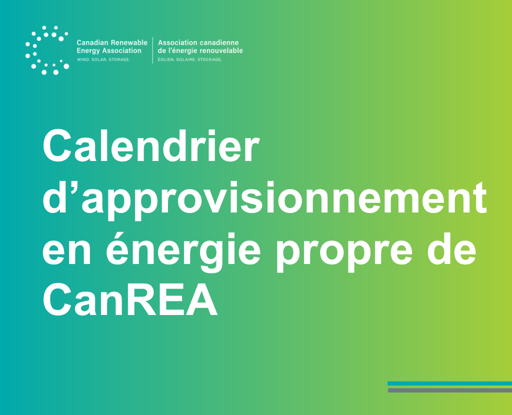Calendrier d’approvisionnement en énergie propre de CanREA ...